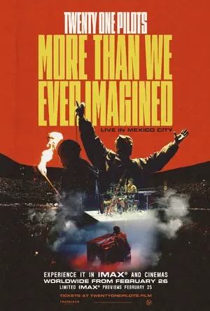Twenty One Pilots: More Than We Ever Imagined (2026) movie poste...