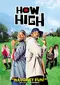 How High movie poster